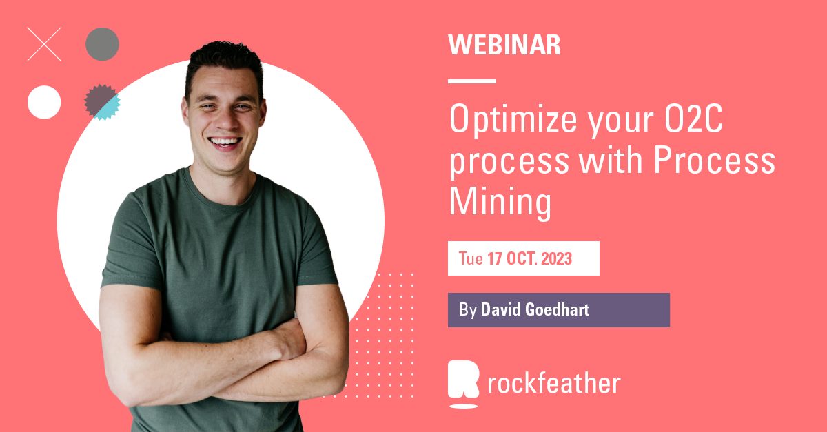 Optimizing the O2C process with Process Mining - Rockfeather